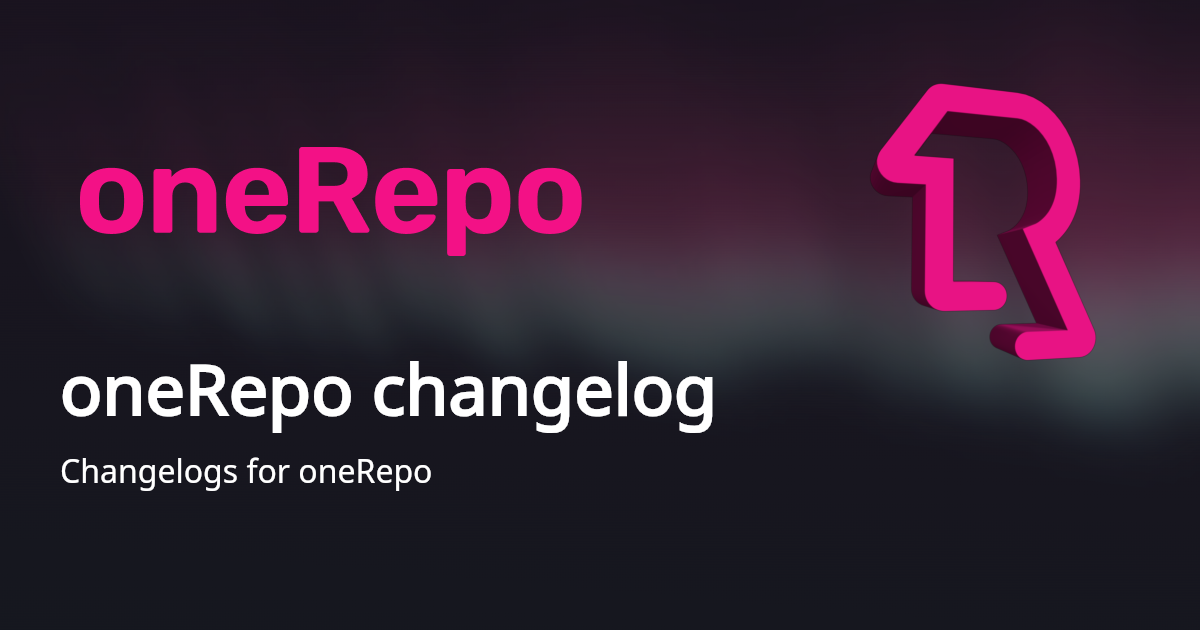 oneRepo changelog 🚀 oneRepo